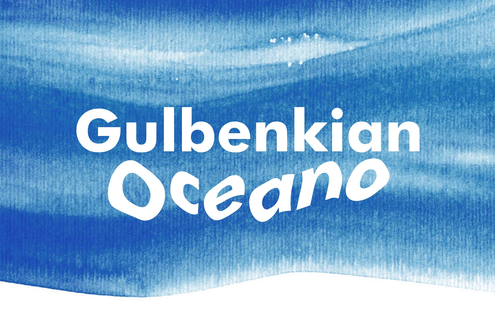 Gulbenkian Oceano – Fundação Calouste Gulbenkian