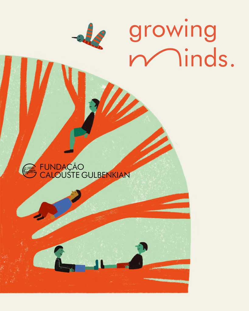 Growing Minds – Fundação Calouste Gulbenkian